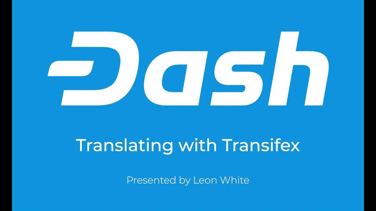 Please help support Dash with translations - join Transifex - Dash