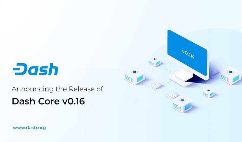 Dash Core v0.16 has been released! - Dash